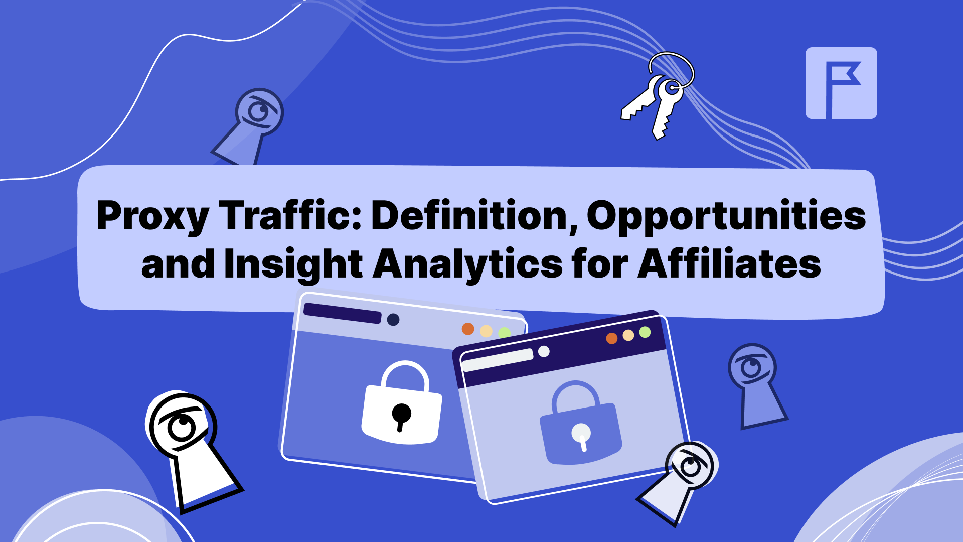 Proxy Traffic: Definition, Opportunities and Insight Analytics for ...