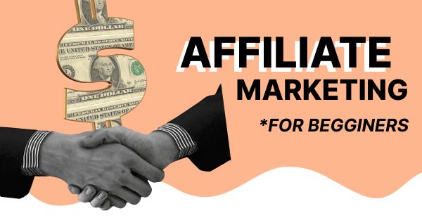 A beginner's guide to affiliate marketing
